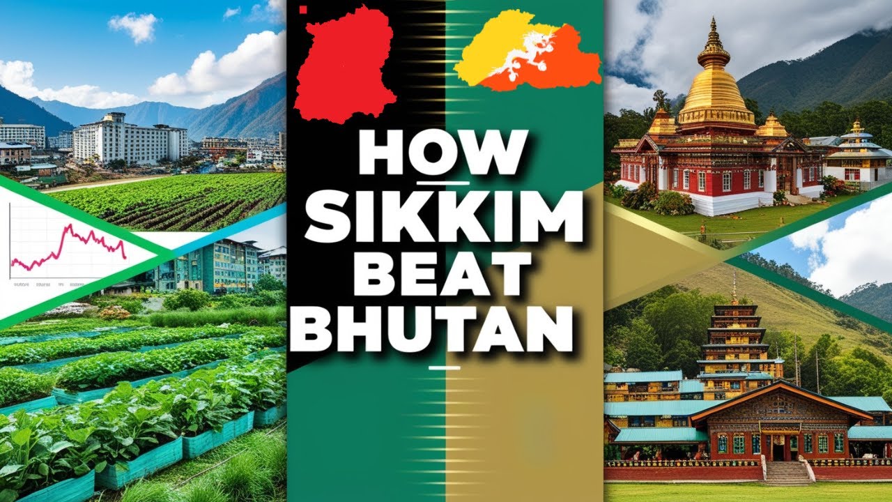 How Sikkim Beat Bhutan: A Comparative Analysis of Himalayan Economies ...