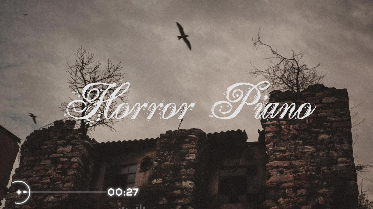 (🐞Scary – Creepy - Horror 😱) Horror Piano | (No Copyright Music) - YouTube