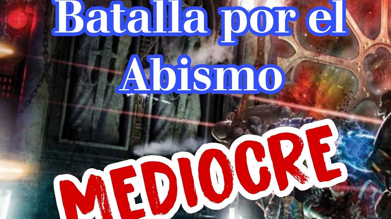 Definición de Mediocre: Análisis literario de Batalla por el Abismo ...