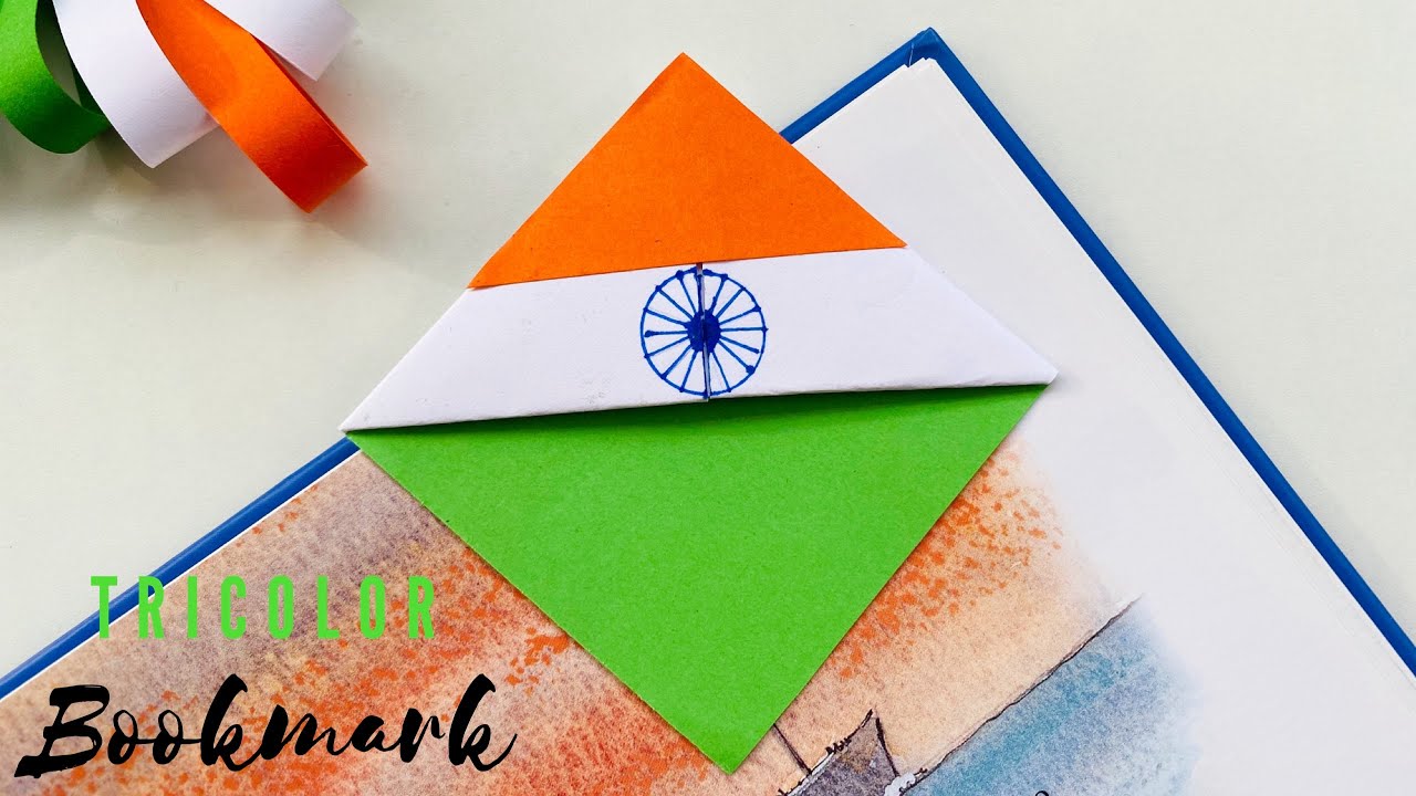 INDIAN FLAG BOOKMARK | Republic Day Special Crafts | Indian Flag Corner ...