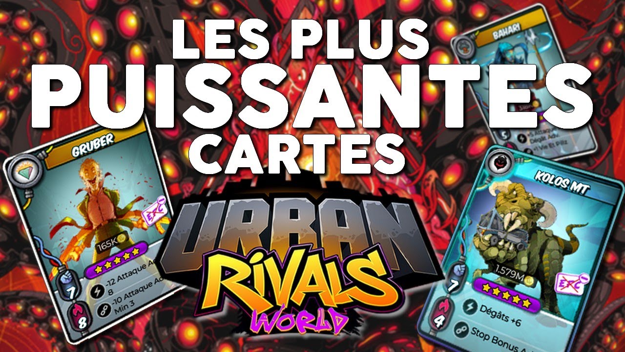 LES 10 CARTES LES PLUS PUISSANTES DU JEU URBAN RIVALS ! 🏆 - YouTube