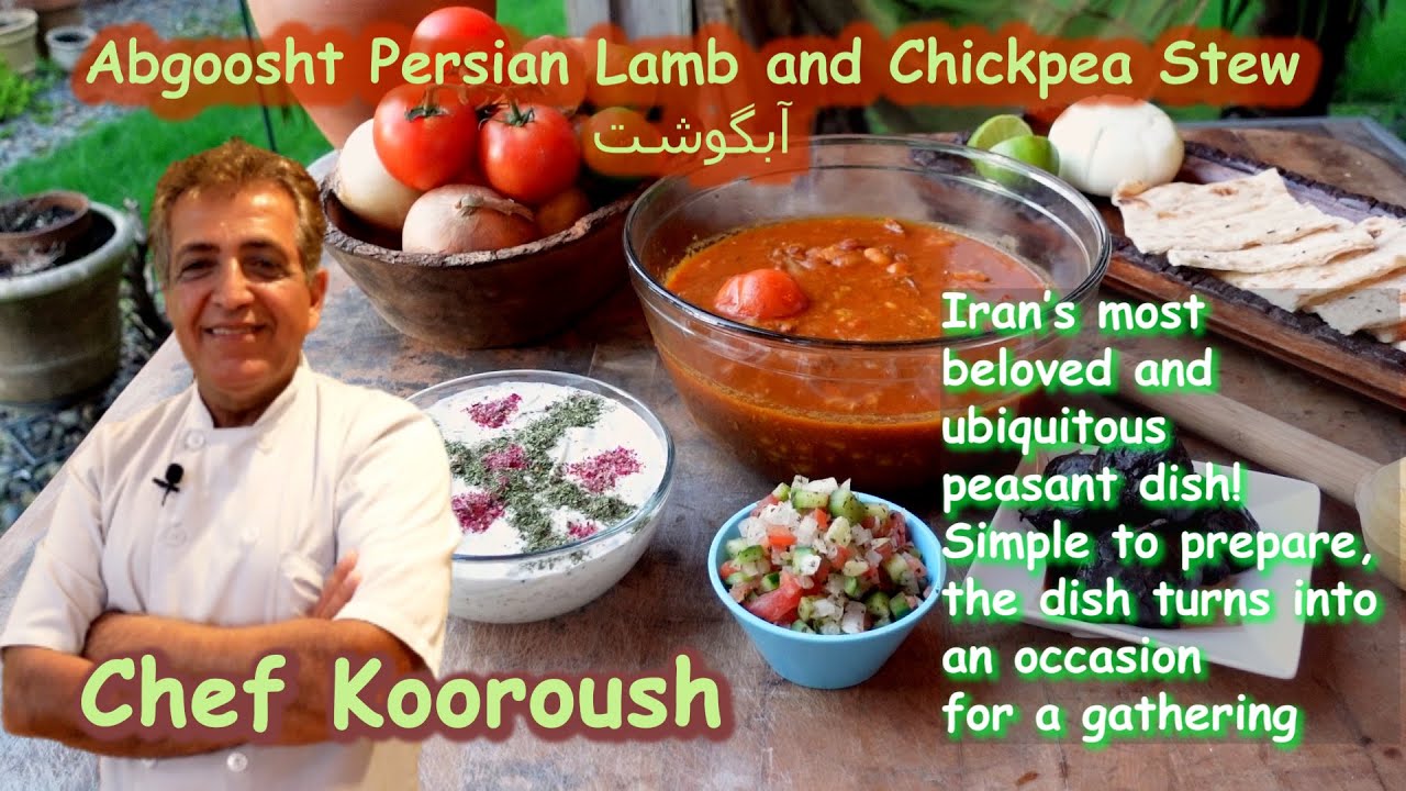Abgoosht Persian Lamb and Chickpea Stew I Abgoosht Recipe I Chef ...