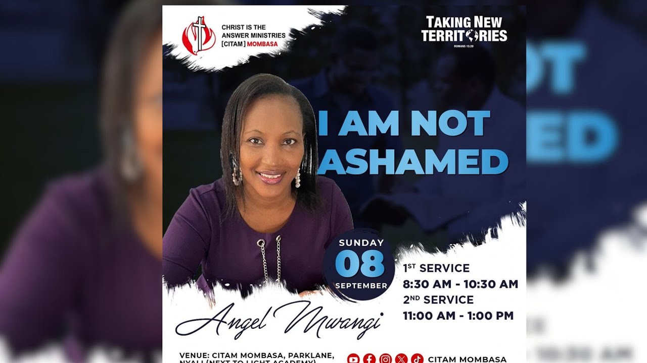 I AM NOT ASHAMED || Angel Mwangi || First Service || 8th September 2024 ...