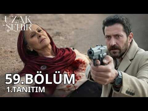 Uzak Şehir 59. Bölüm 1.Fragman I \