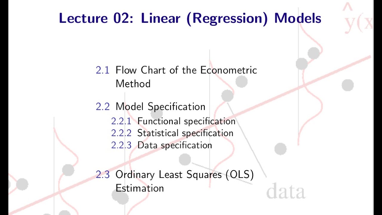 Lecture 02: Linear Models and Ordinary Least Squares - YouTube