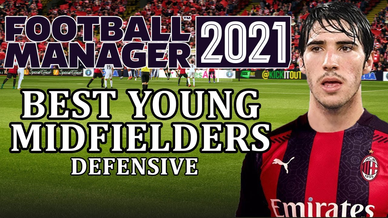 Football Manager 2021 - Best young defensive midfielders | FM21 ...