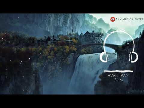 Avan Ivan BGM | AKV Music Centre - YouTube