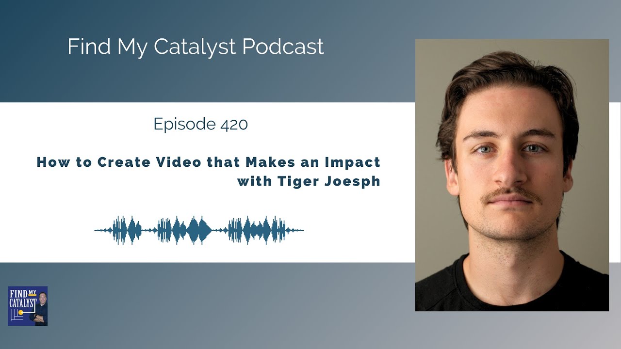 How to Create Video that Makes an Impact with Tiger Joseph - YouTube