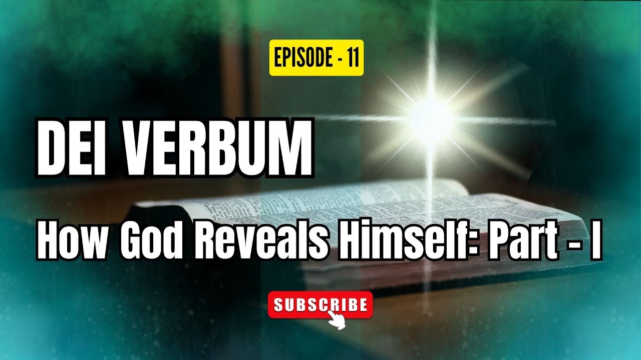 Dei Verbum | How God Reveals Himself | The Dogmatic Constitution on ...