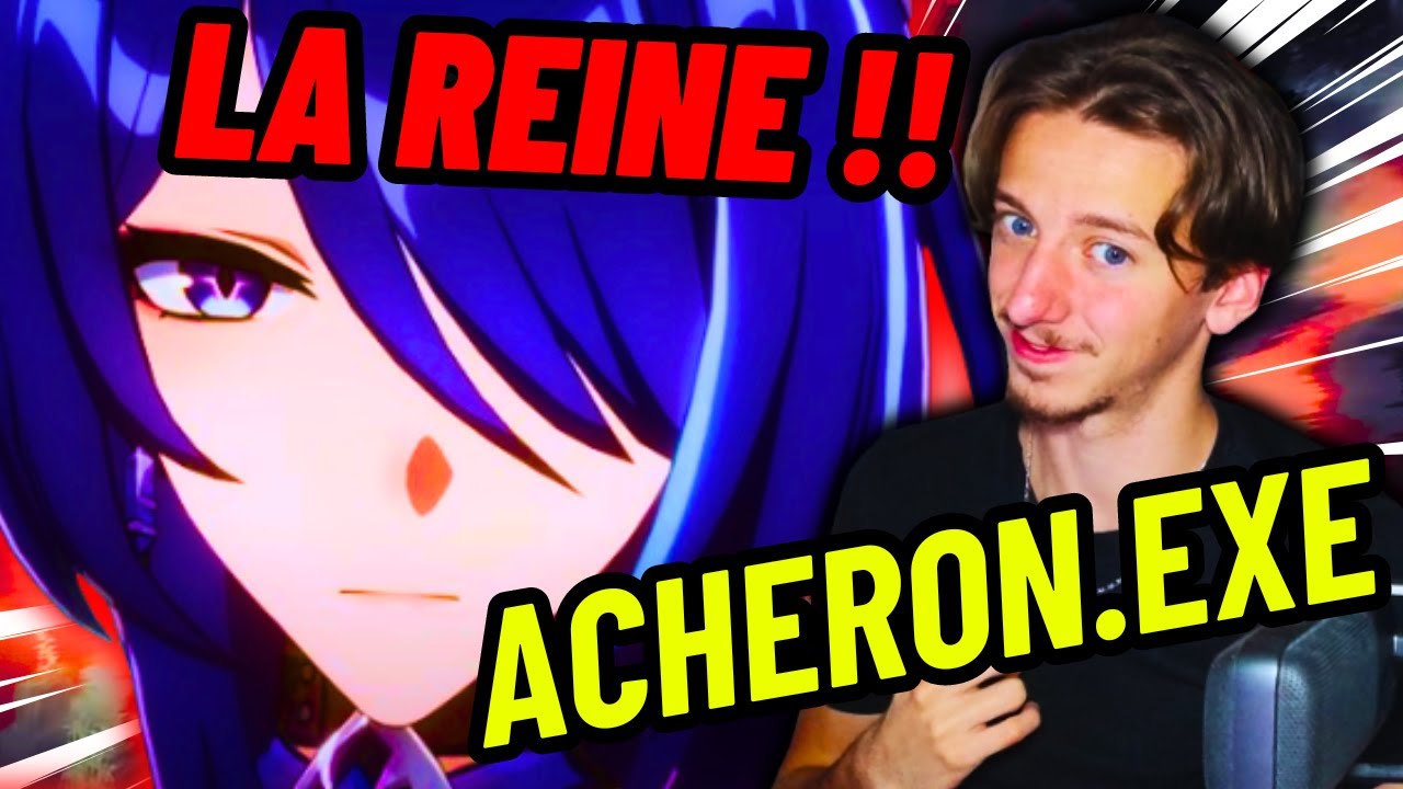 LE BANGERR ACHERON.EXE !! / REACTION / Honkai Star Rail - YouTube