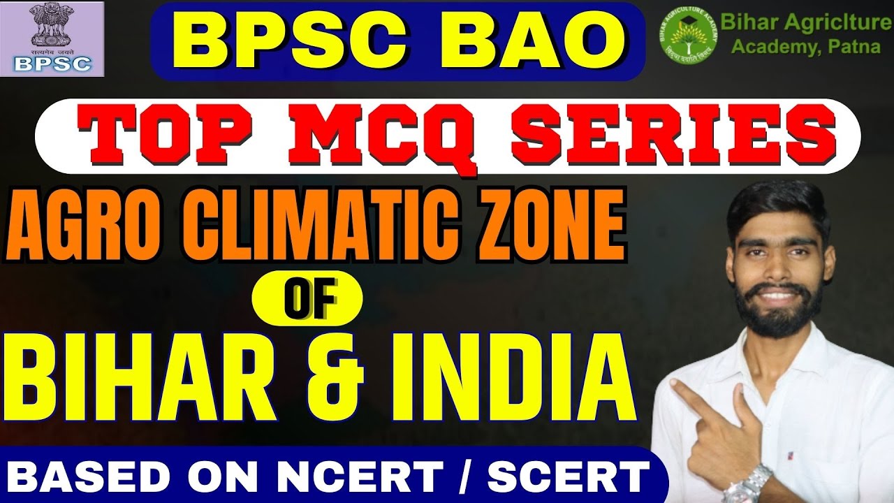 Agro Climatic Zone of India & Bihar | Bihar Bao Top Mcq | bao mcq for ...