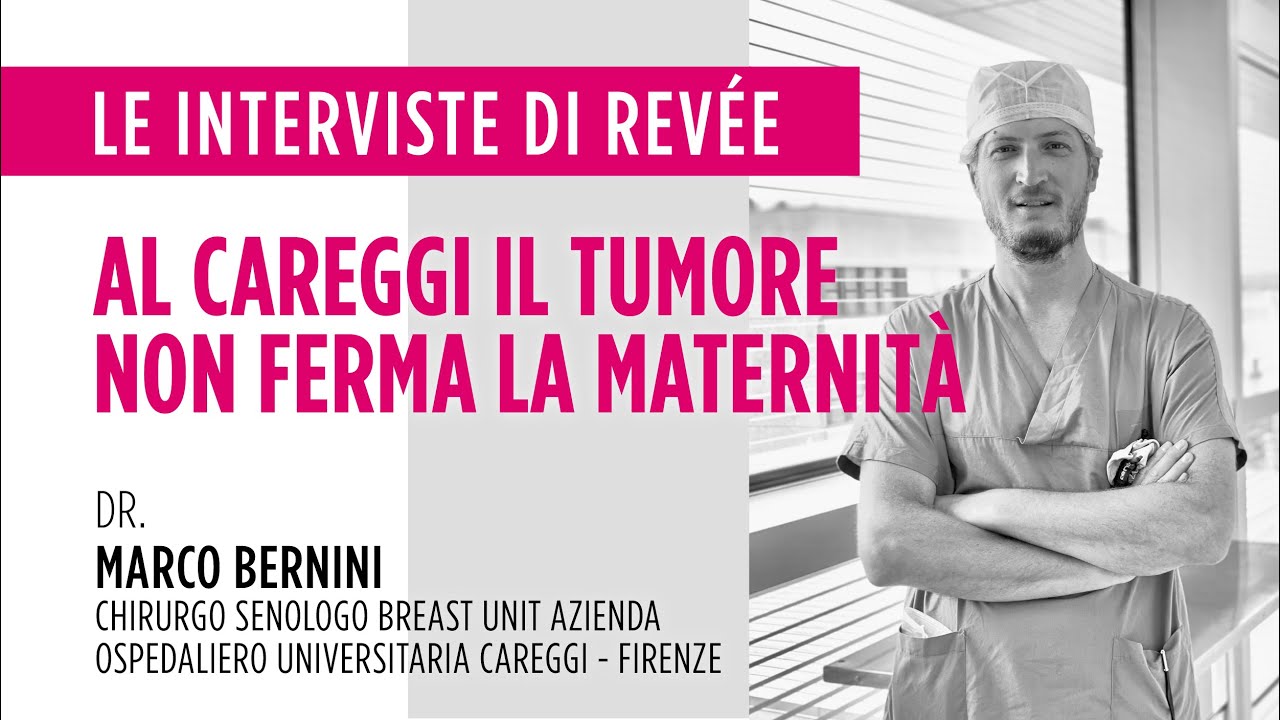 Al Careggi il tumore non ferma la maternità. Intervista al Dr Marco ...