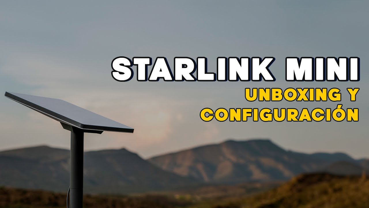 Unboxing y configuración del Starlink Mini - YouTube