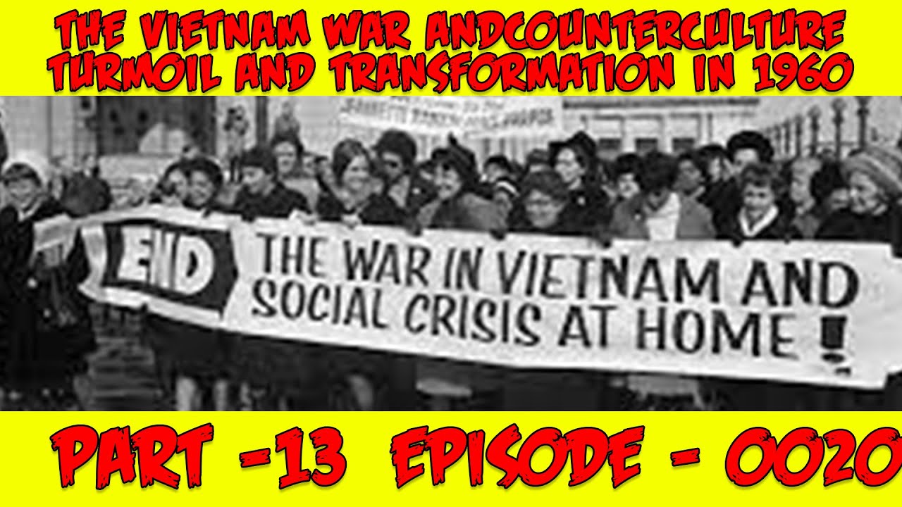 The Vietnam War and Counterculture | Turmoil and Transformation in ...