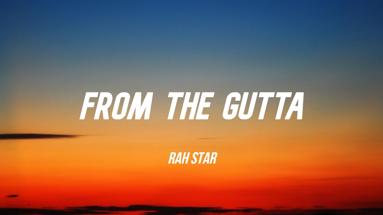 Rah Star - From The Gutta (Audio) - YouTube
