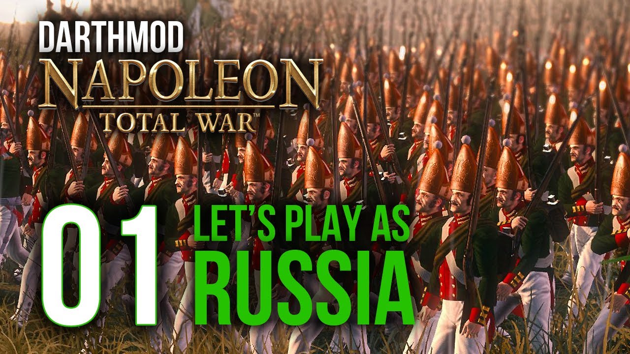The Russian Empire - Episode 1 (Napoleon Total War Darthmod Gameplay ...