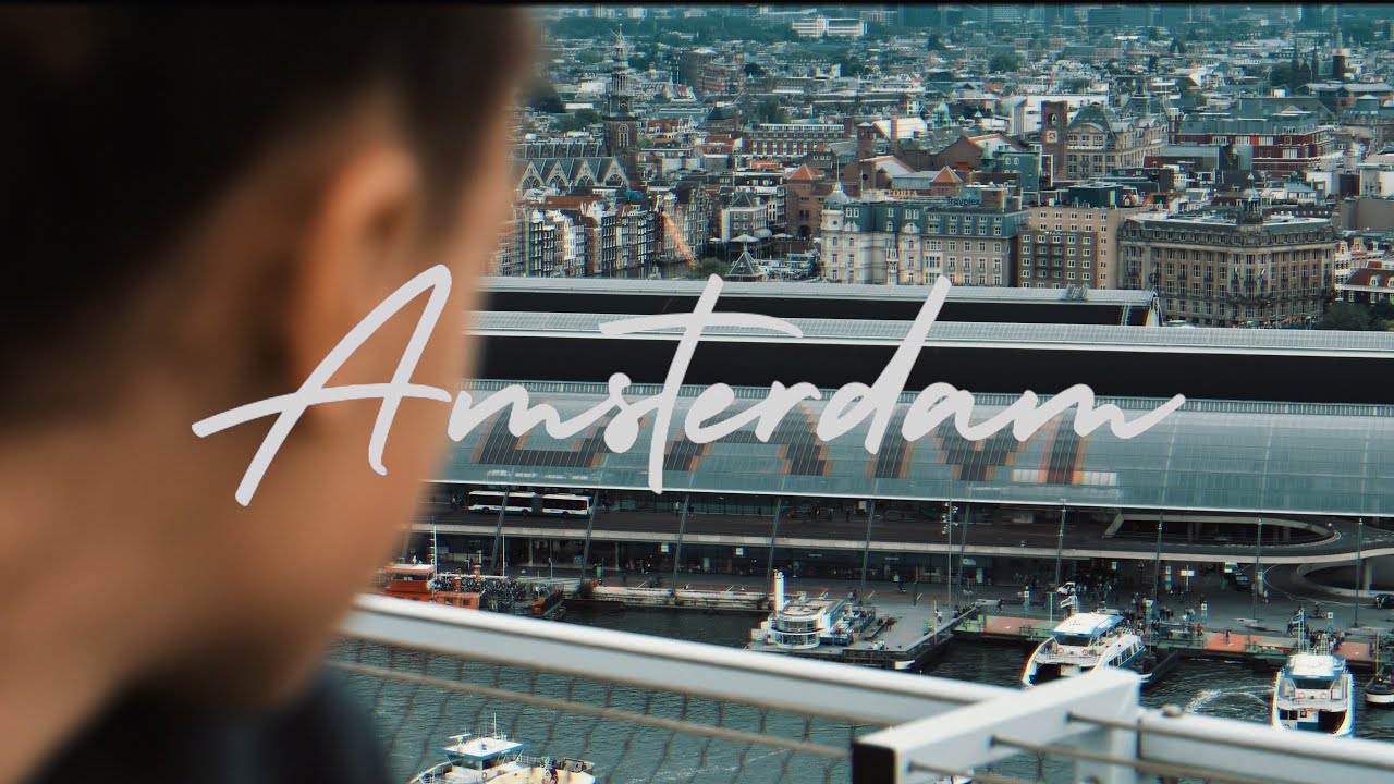 Amsterdam - Cinematic Travel Film | Eion Jackson - YouTube