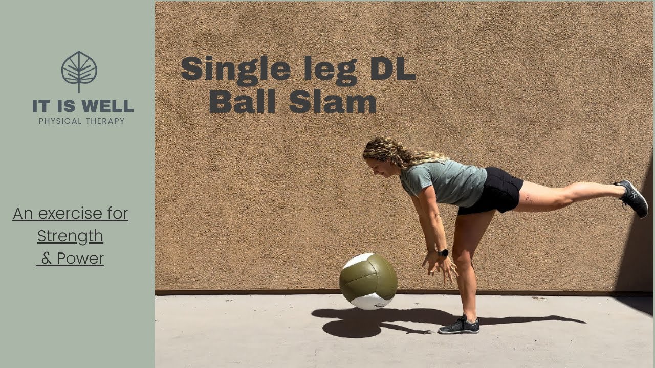 Single Leg Deadlift with Ball Slam - YouTube