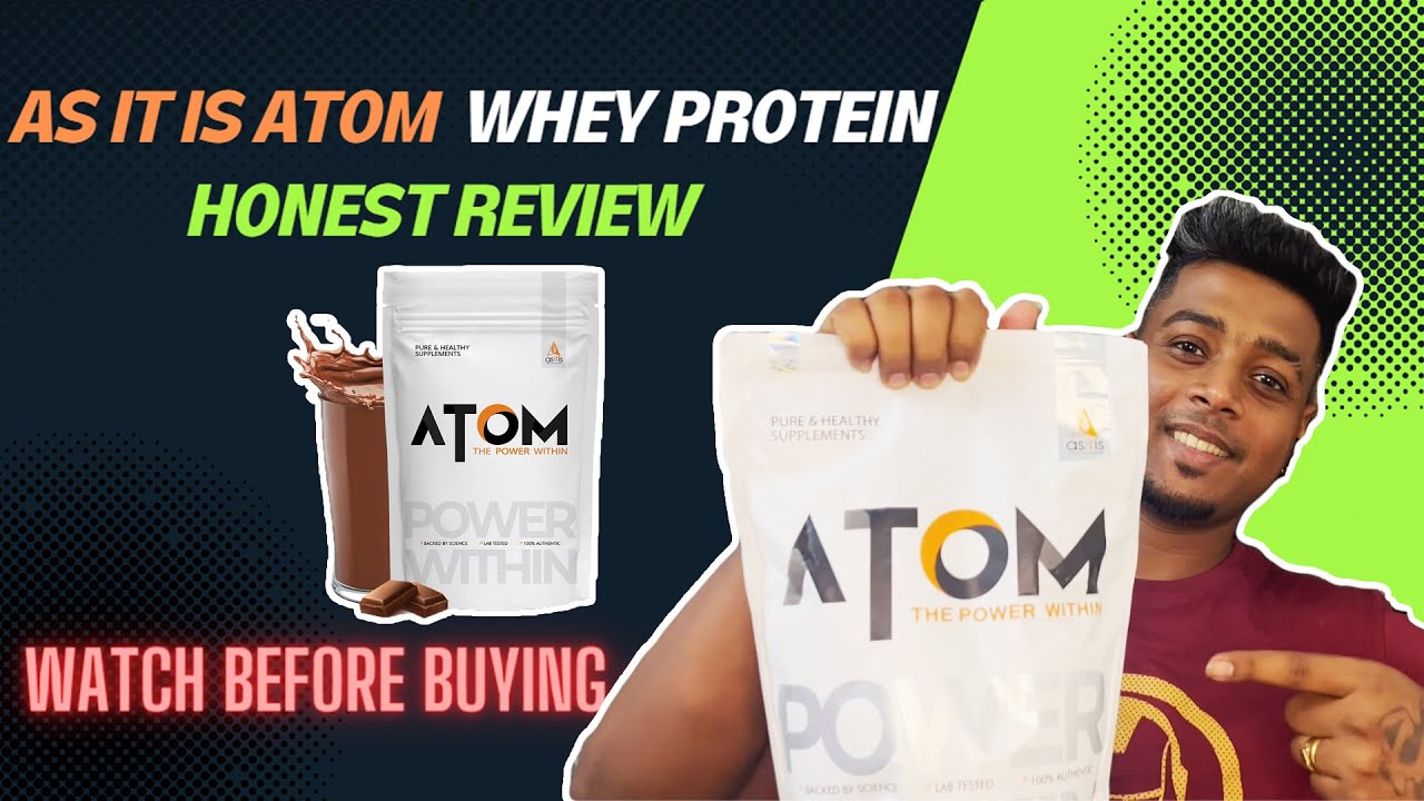 AS IT IS Atom whey protein review | LAB TEST REPORT | whey protein ...