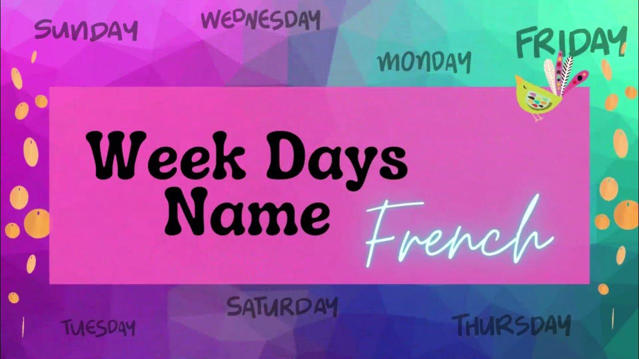 Week Days Name In French YouTube week-days-name-in-french-youtube