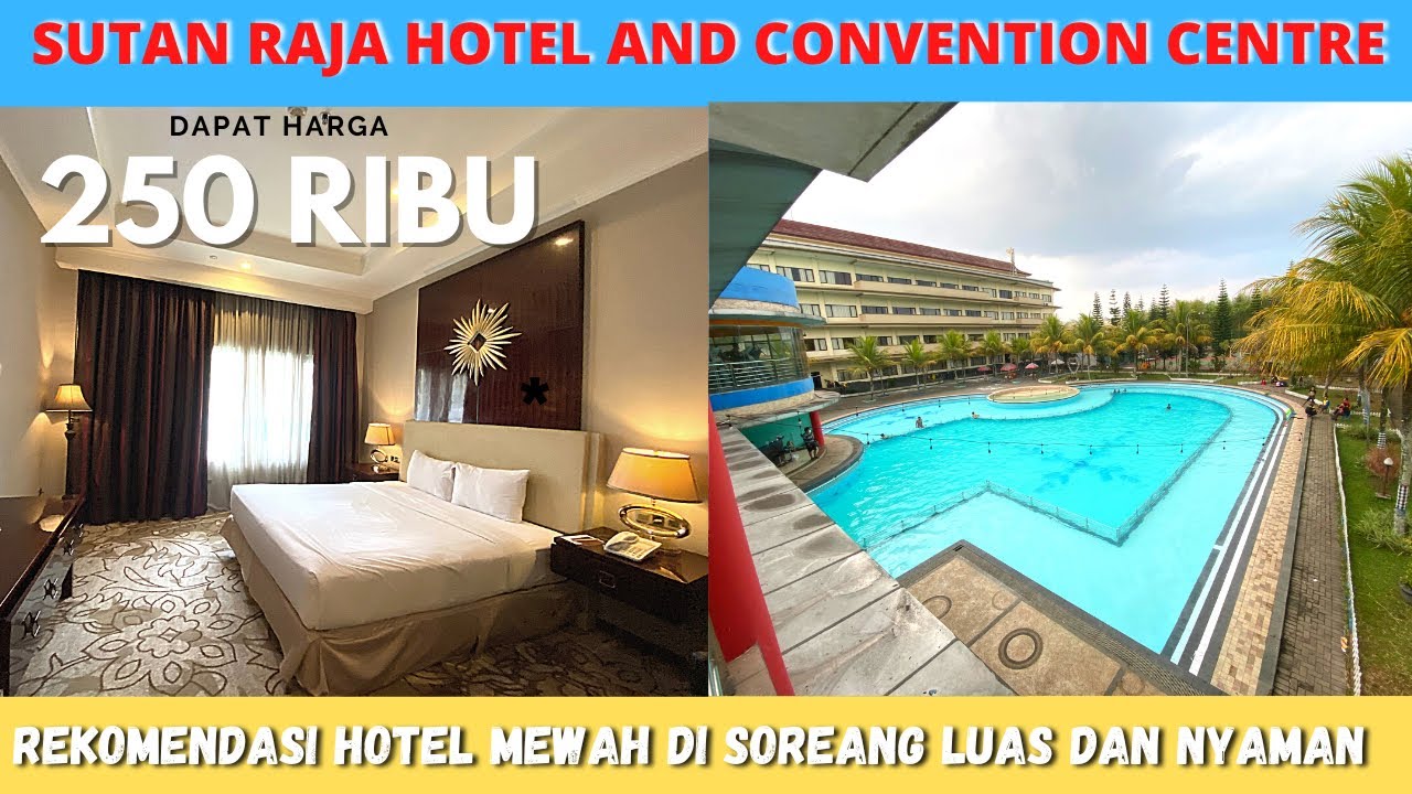 HOTEL MEWAH MURAH BINTANG 4 DI SOREANG || TEMPATNYA NYAMAN & LUAS COCOK UNTUK KELUARGA || SUTAN ...