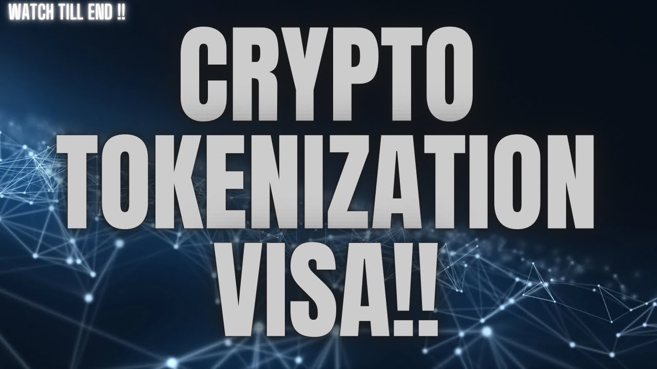 CRYPTO TOKENIZATION VISA #crypto - YouTube