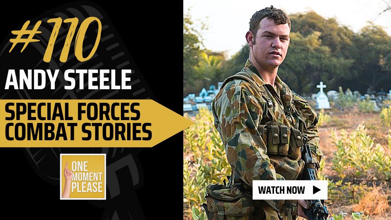 TRAILER | Australian Special Forces Combat Stories | Andy Steele - One ...