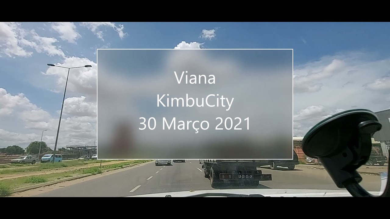 Luanda/Viana/Luanda 29 Mar 2021 - YouTube