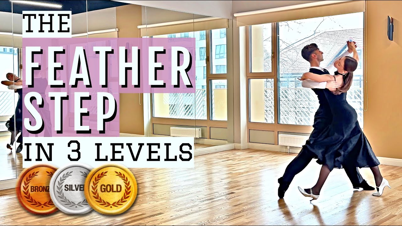 The Feather Step in 3 Levels 🥉🥈🥇 Slow Foxtrot - Ballroom Lesson - YouTube