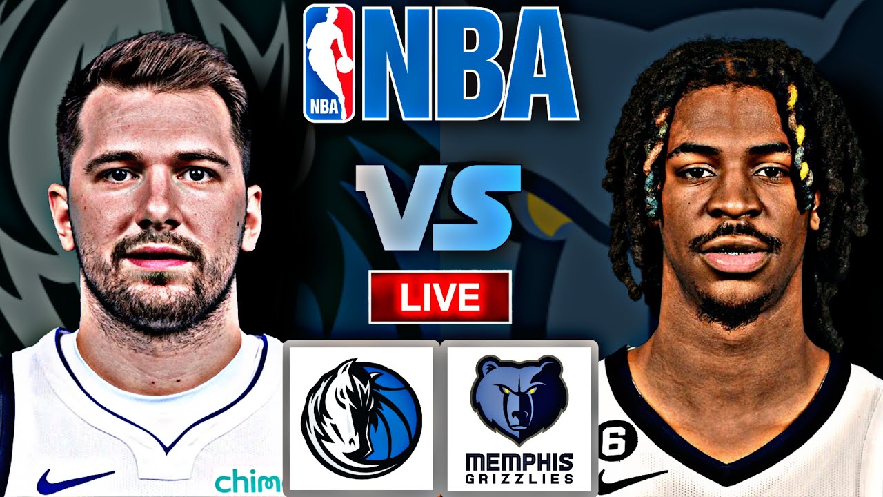 Dallas Mavericks vs Memphis Grizzlies | NBA Live Scoreboard - YouTube