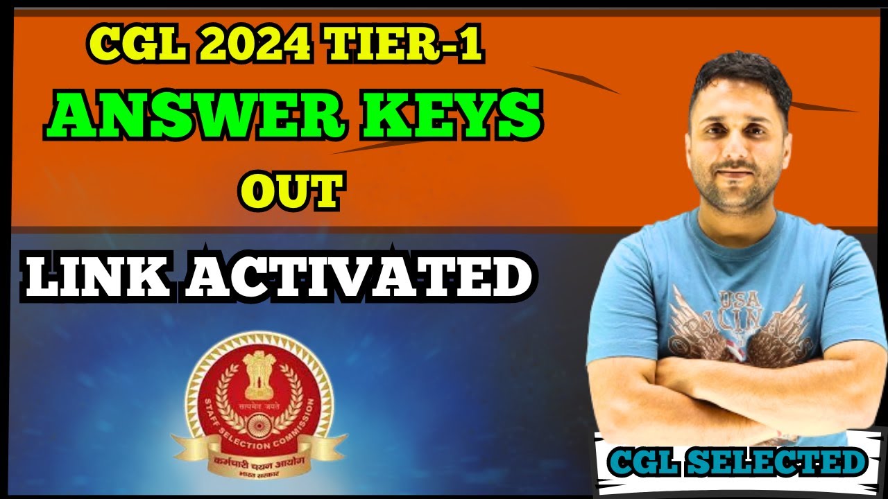 ANSWER KEYS OUT || CGL 2024 TIER-1 || LINK ACTIVATED || - YouTube