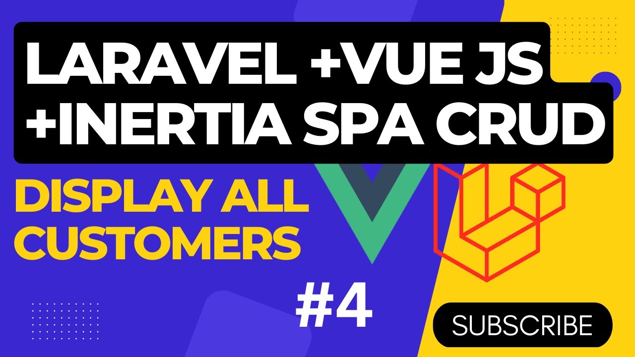 Laravel Vue Js Crud Application Using Inertia Js Show All Customers On 3526