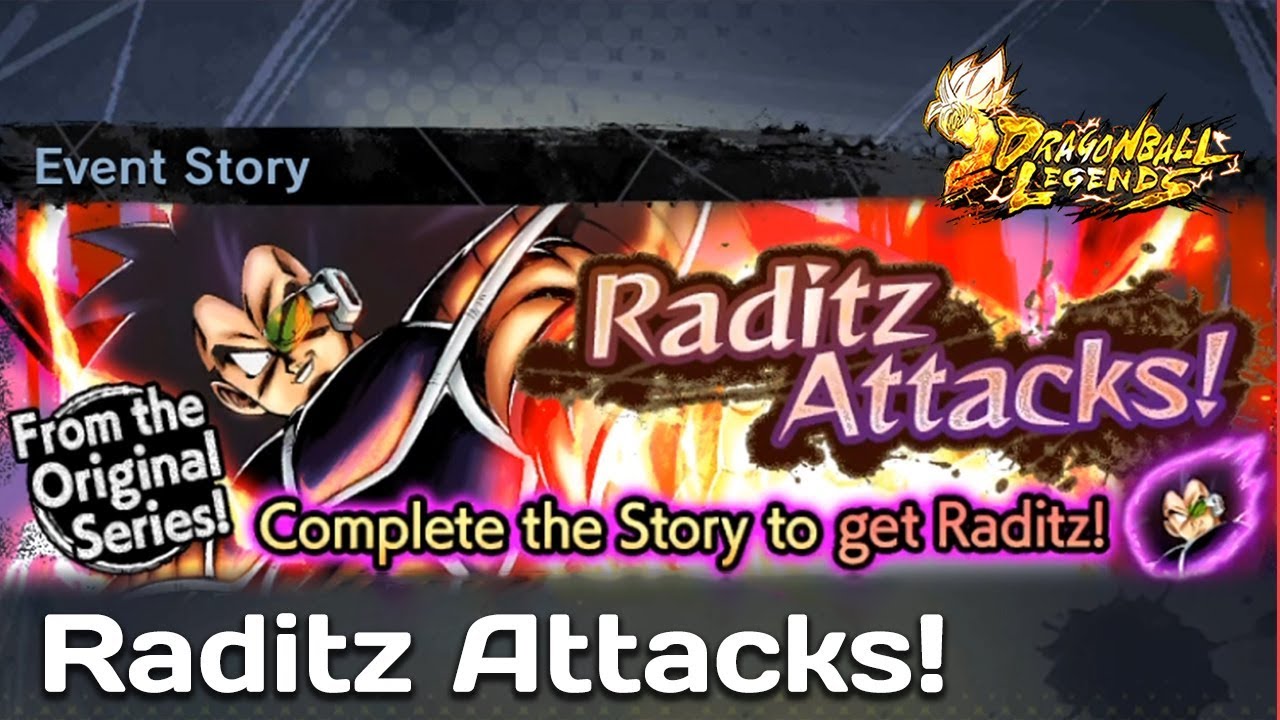Original Story: Raditz Attacks - Dragon Ball Legends - YouTube
