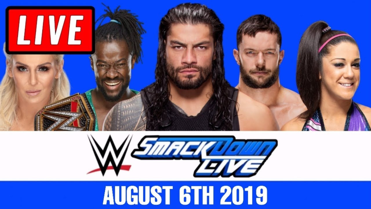 WWE Smackdown Live Stream Full Show August 6th 2019 - Live Reactions ...