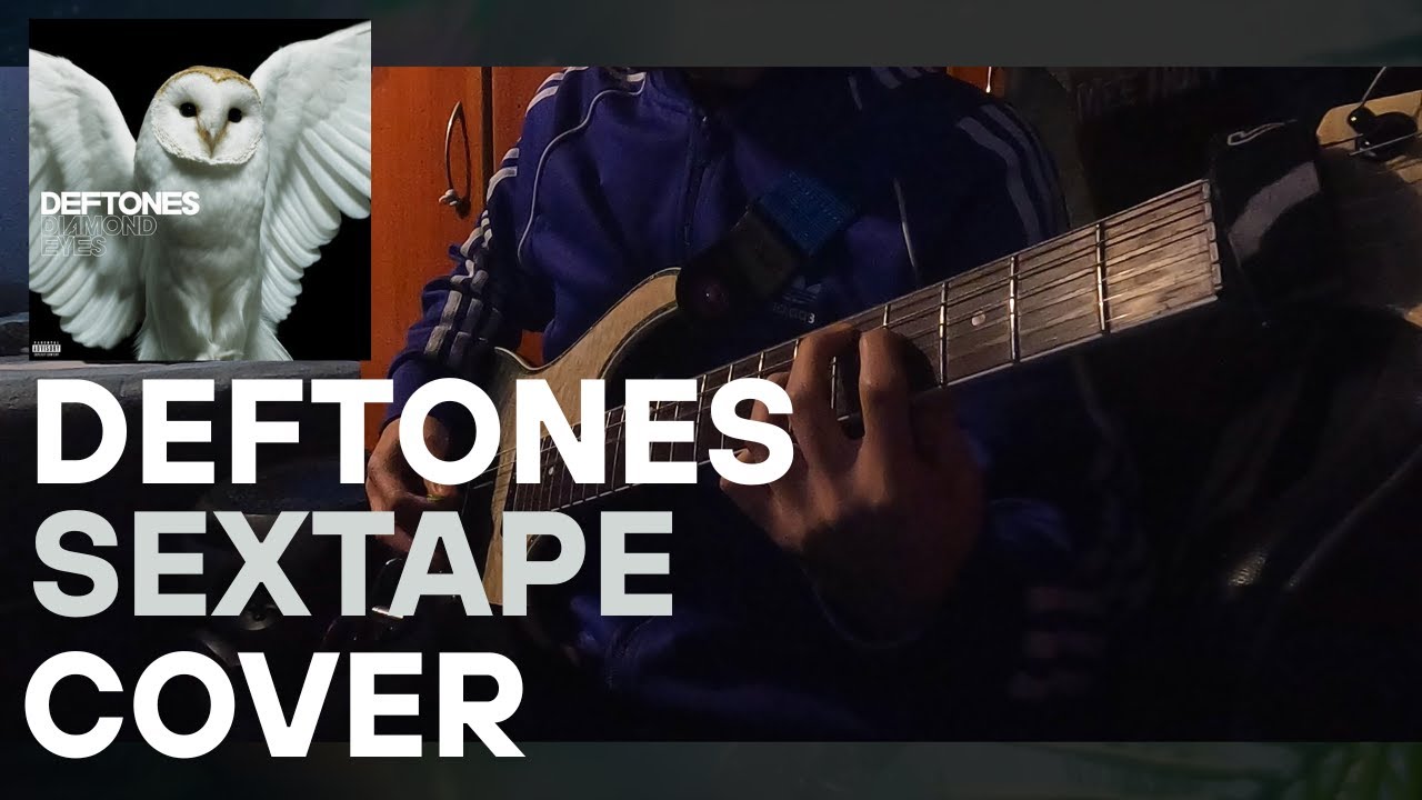 DEFTONES - "SEXTAPE" / Guitar Cover (Drop C) - YouTube