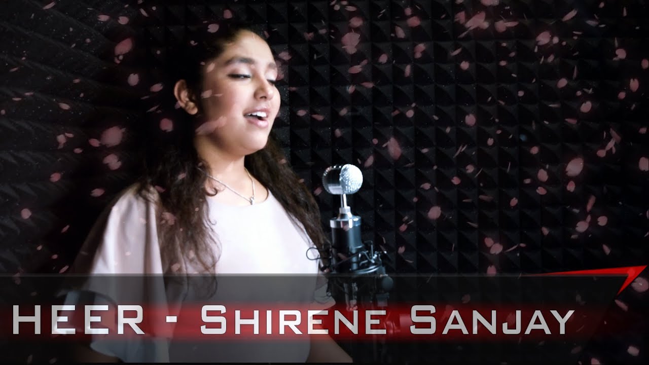 Heer (Cover) | Shirene Sanjay | A R Rahman | Katrina Kaif | Shah Rukh ...