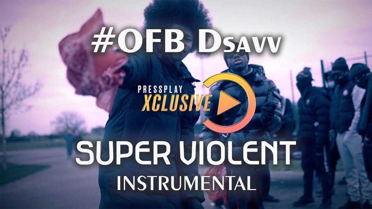 #OFB Dsavv - Super Violent | Instrumental [Prod. RIT 1K] - YouTube