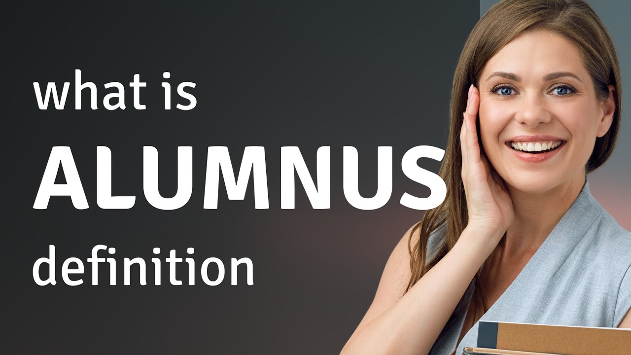 Alumnus — what is ALUMNUS meaning - YouTube