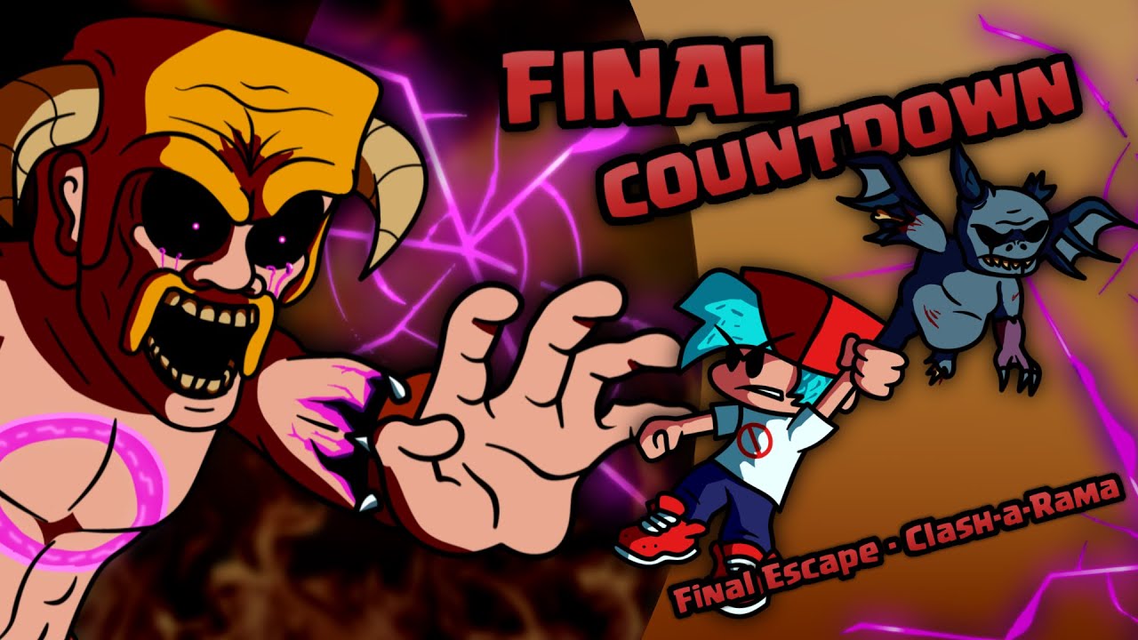 [FNF] Final Countdown - (Final Escape Clash-A-Rama) +FLP - YouTube