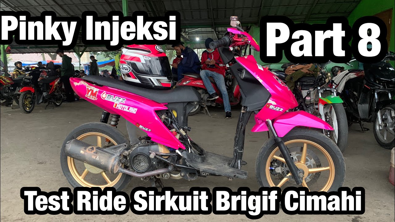 PART 8 TEST BEAT PINK 130 INJEKSI SIRKUIT BRIGIF CIMAHI - YouTube
