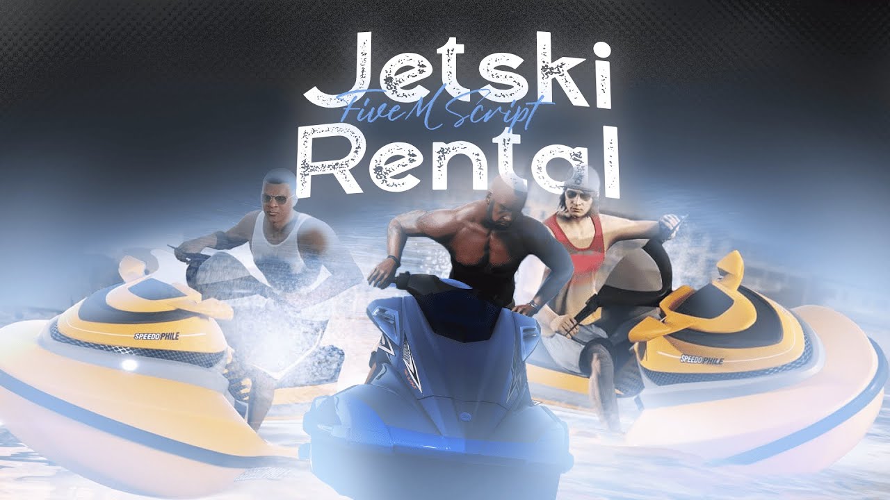 Jet Ski Rentals for FiveM | Alquiler de Motos de Agua para FiveM | ESX ...