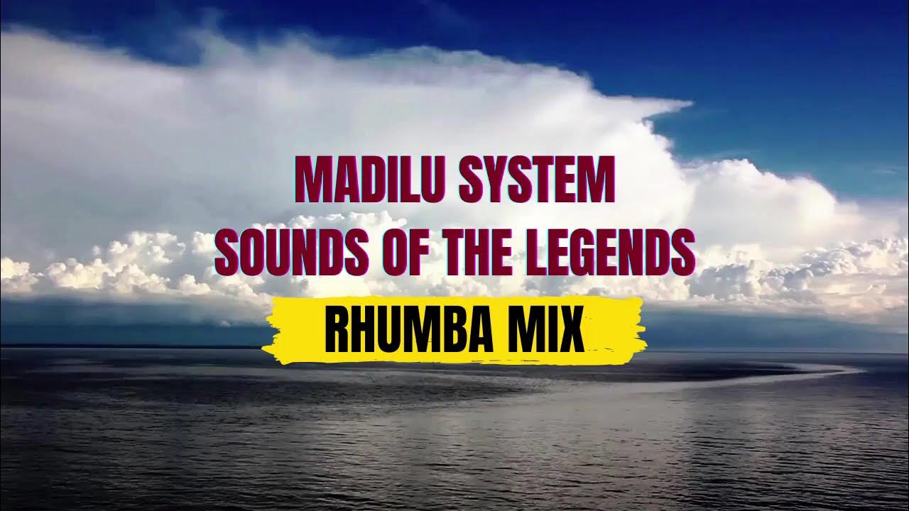 MADILU SYSTEM NON-STOP MIX - BEST OF ALL TIME RHUMBA MUSIC | SOUNDS OF THE LEGENDS - YouTube
