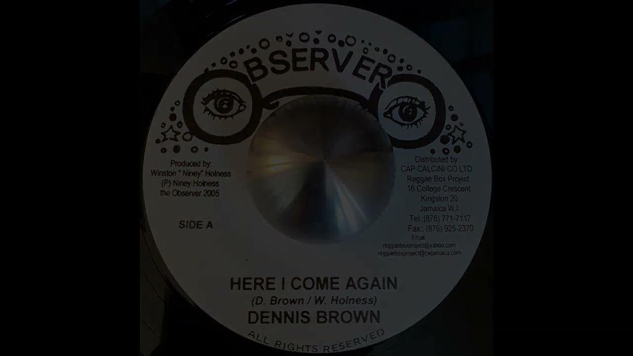 DENNIS BROWN - Here I Come Again (Have No Fear) / NINEY OBSERVER - Lotion With Version 5 - 1977 ...