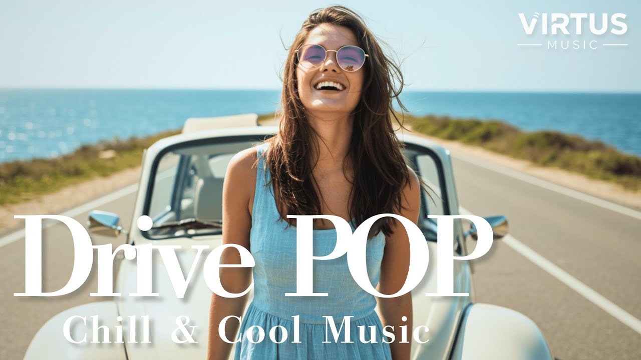 【広告なし】Drive POP#006 | 通勤を映画のワンシーンに変えてくれる洋楽Playlist_Dance music / Party ...