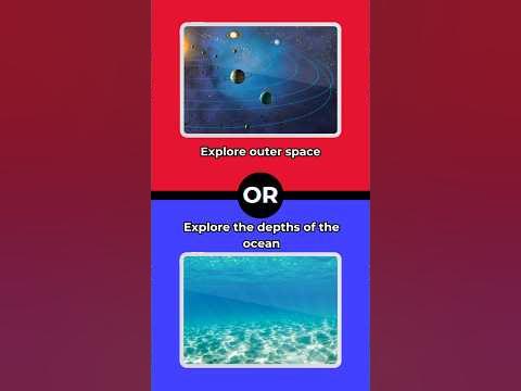 Space or Ocean? | Would You Rather Exploration #shorts #quiz #wyr - YouTube