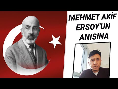 MEHMET AKİF ERSOY'UN ANISINA