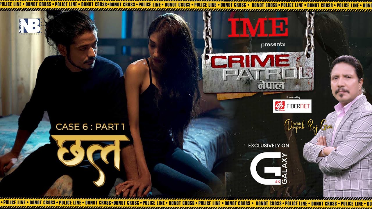 CRIME PATROL NEPAL | Case -6 | CHHAL | PART- 1 - YouTube