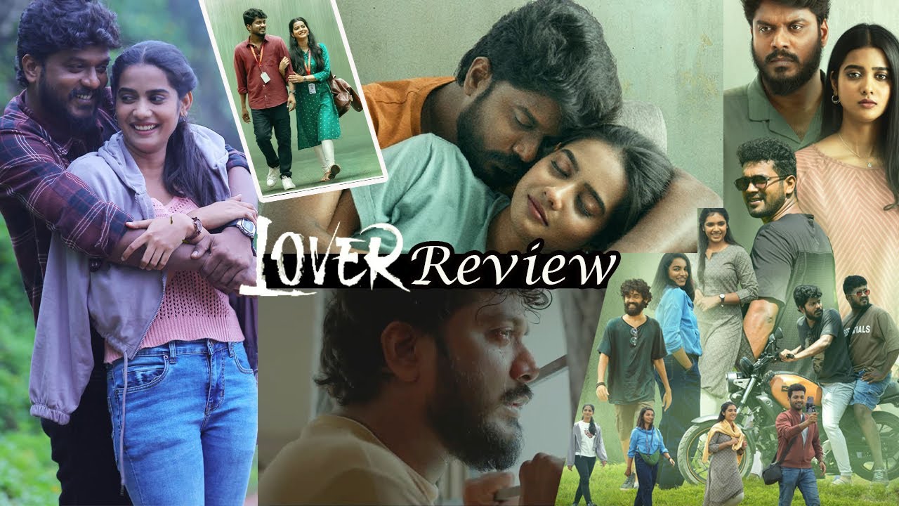 Lover Review ️Lover Movie Review | Manikandan | SriGouriPriya ...