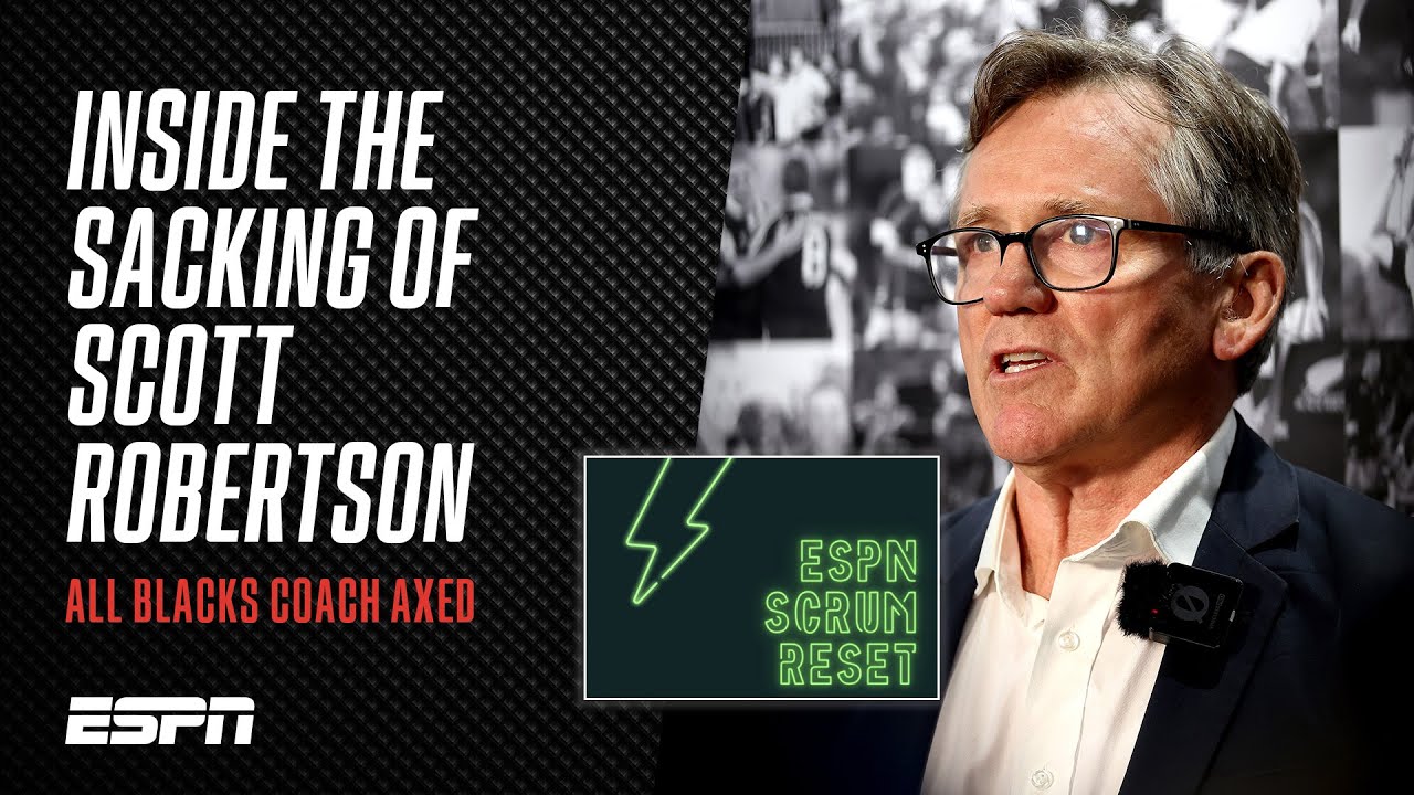 Inside the sacking of All Blacks coach Scott Robertson | ESPN Scrum ...