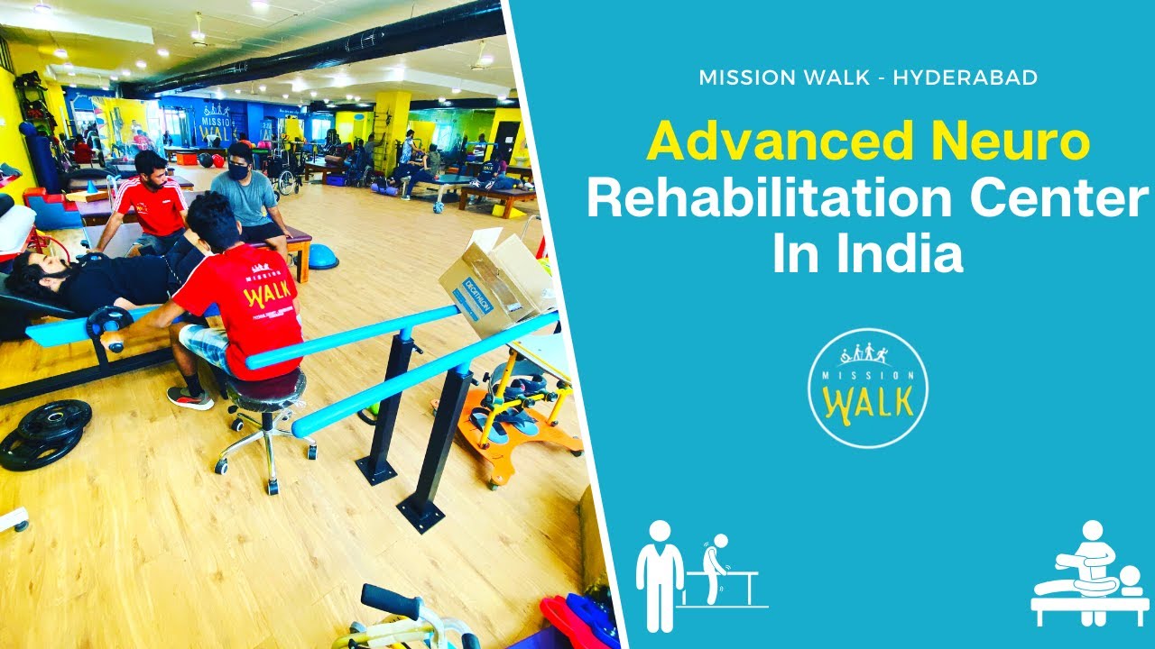 Mission Walk Advanced Neuro Rehabilitation center in India ...